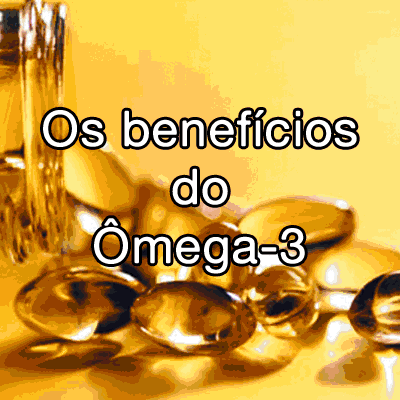 Benefícios do Ômega 3